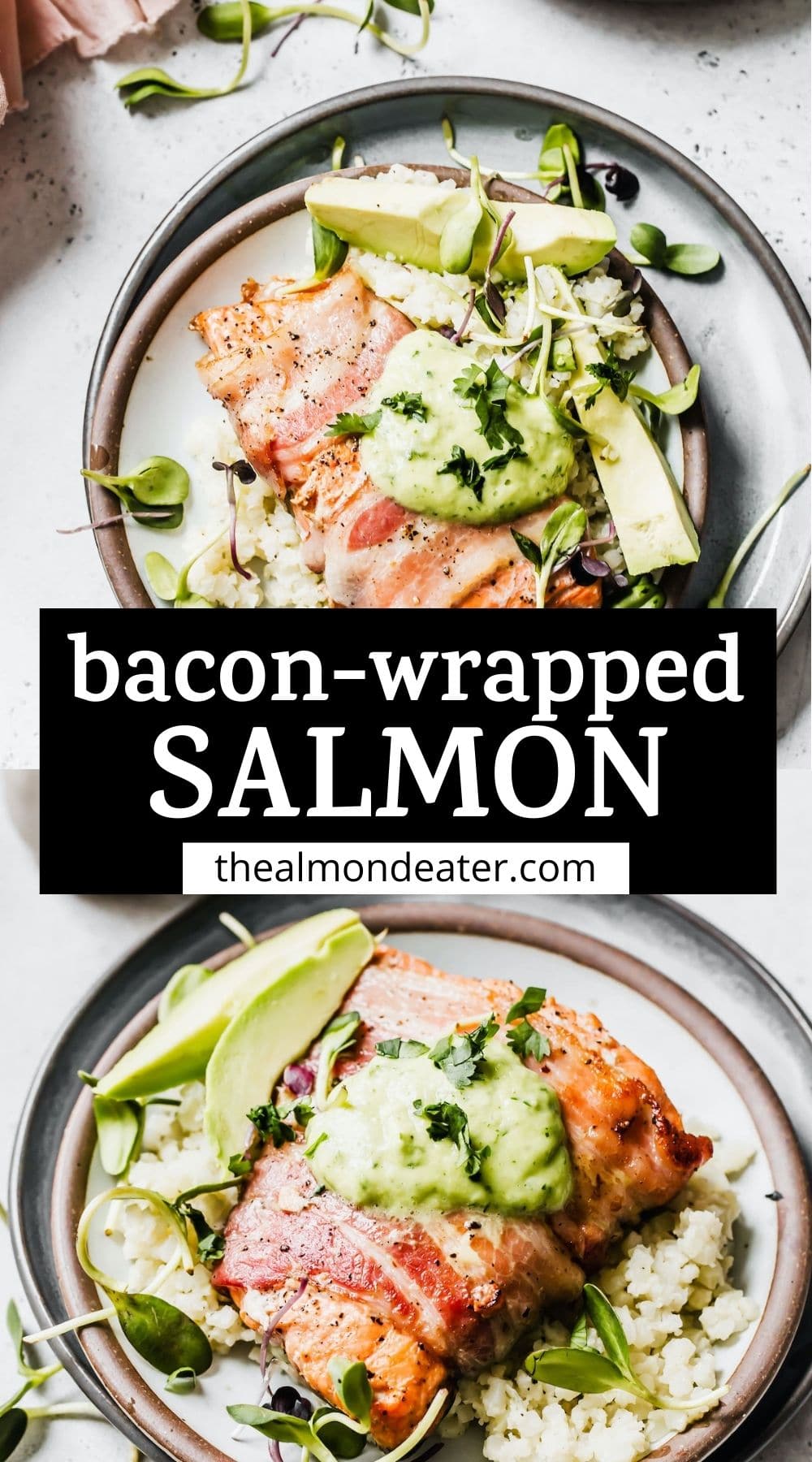 Bacon-Wrapped Salmon with Avocado Dressing - The Almond Eater